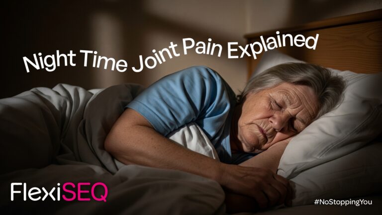 Night-Time Joint Pain Explained - FlexSEQ